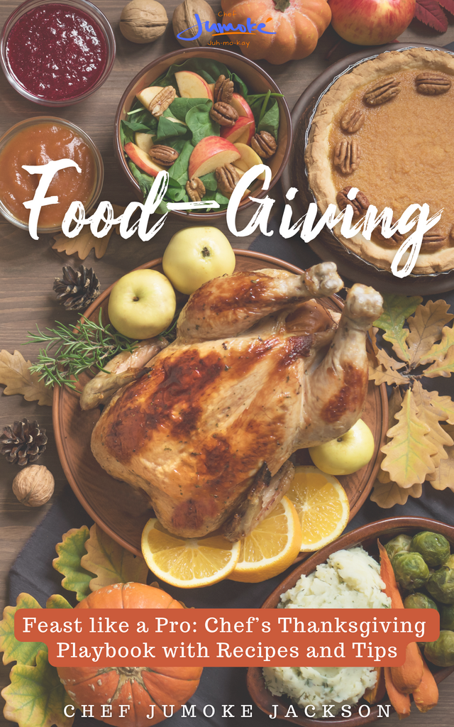 Food-giving 2023 E-Cookbook (Thanksgiving eBook) – Chef J. Jackson